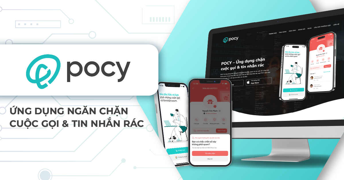 Pocy - Ứng dụng bảo vệ người dùng khỏi spam cuộc gọi - SMS